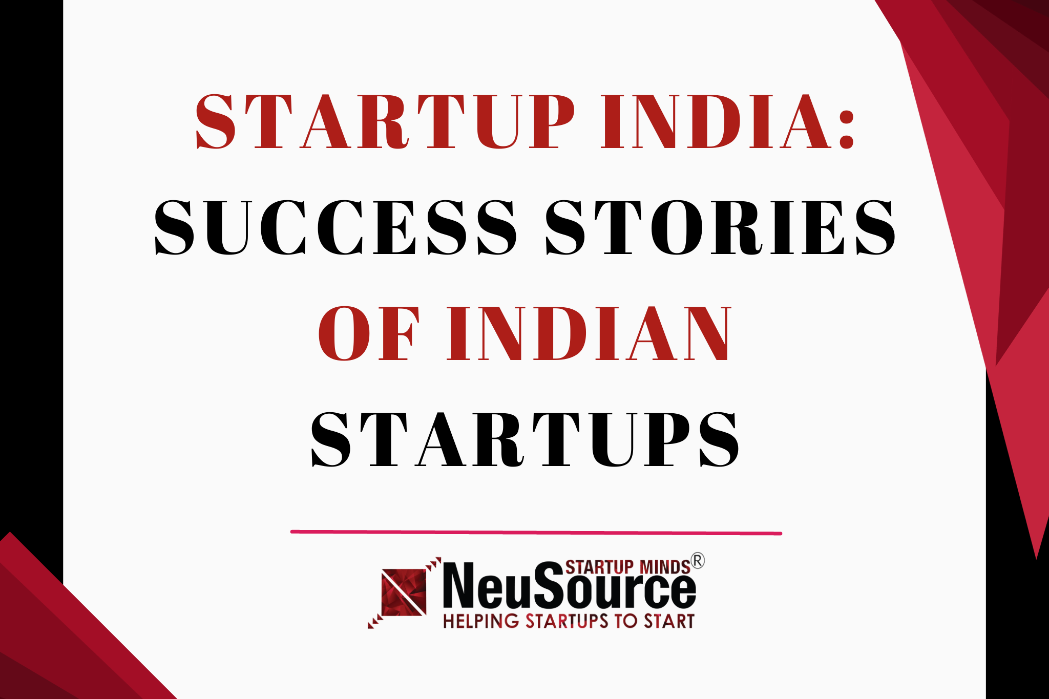 Startup India: Success Stories of Indian Startups