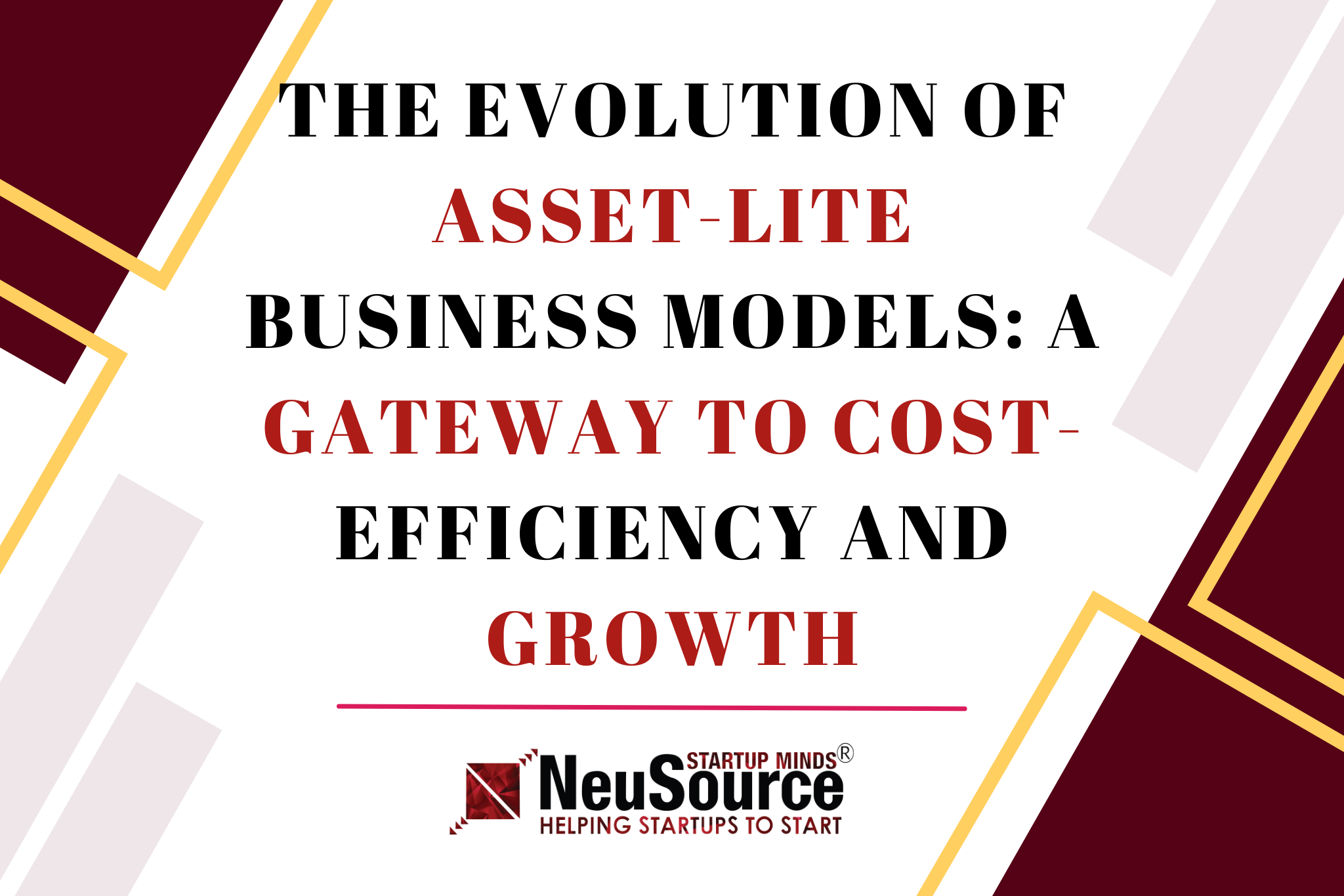 The Evolution of Asset-Lite Business Models: A Gateway to Cost ...